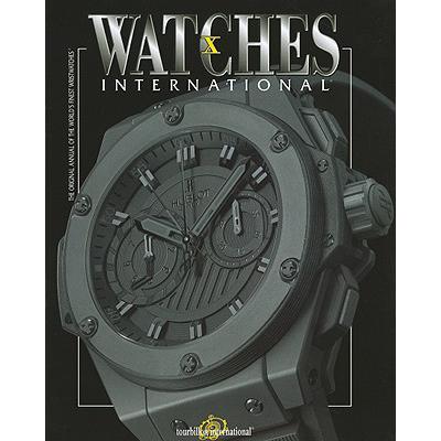 Watches International: Volume X