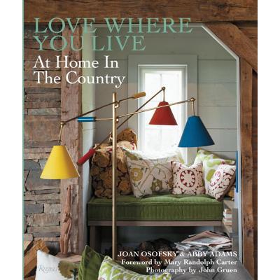 Love Where You Live: At Home in the Country