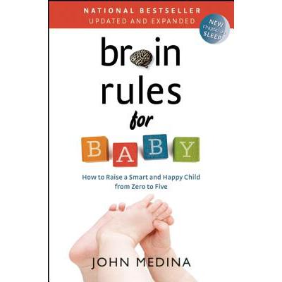 Brain Rules for Baby (Updated and Expanded) ...