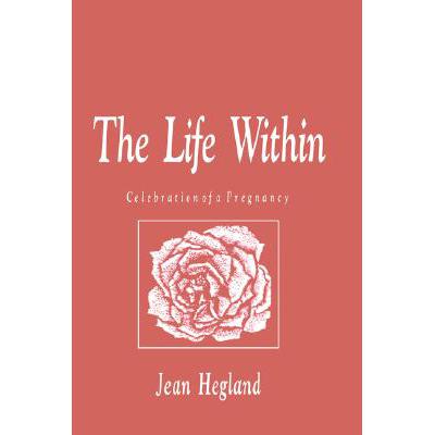 The Life Within: Celebration of a Pregnancy