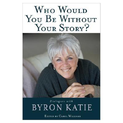 Who Would You Be Without Your Story?: Dialog...