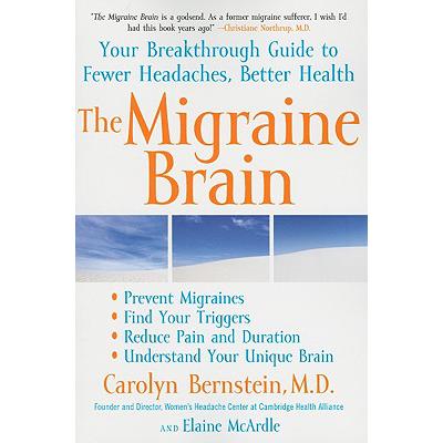 The Migraine Brain: Your Breakthrough Guide ...