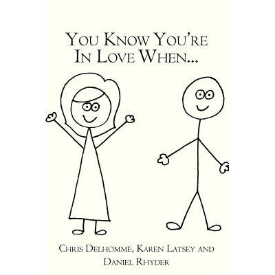 You Know You're In Love When...
