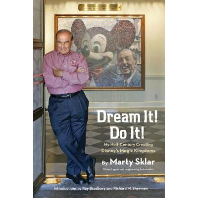 Dream It! Do It!: My Half-Century Creating D...