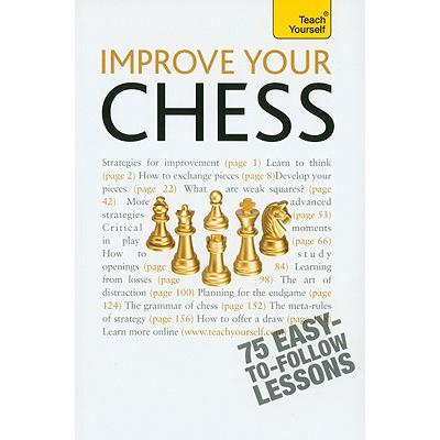Improve Your Chess: Teach Yourself