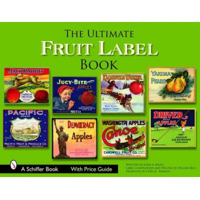 The Ultimate Fruit Label Book