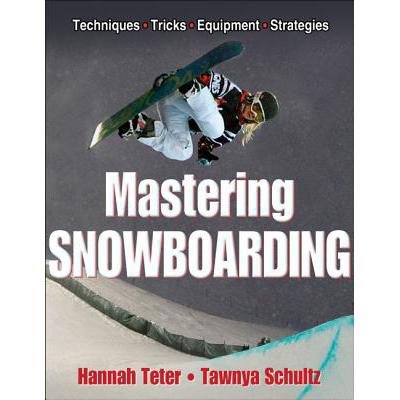 Mastering Snowboarding