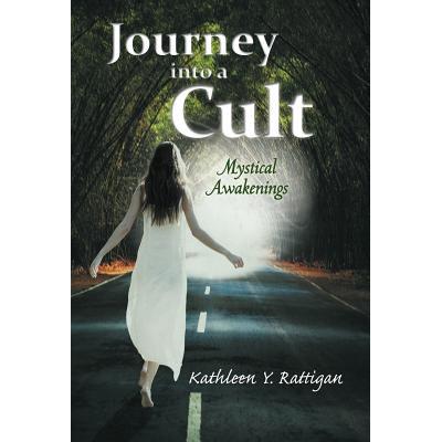 Journey Into a Cult: Mystical Awakenings