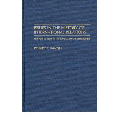 Issues in the History of International Relat...