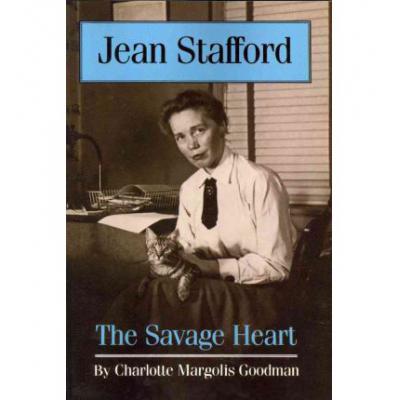 Jean Stafford: The Savage Heart