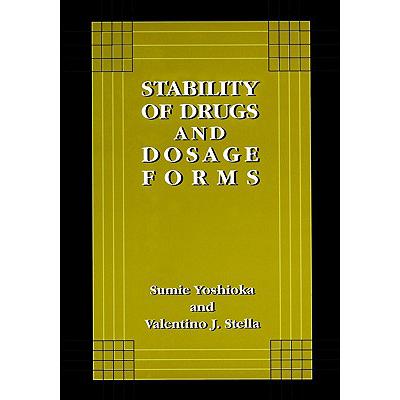 Stability of Drugs and Dosage Forms