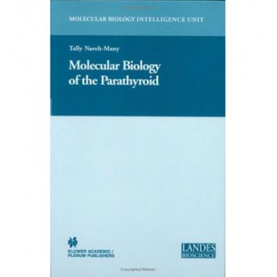 Molecular Biology of the Parathyroid