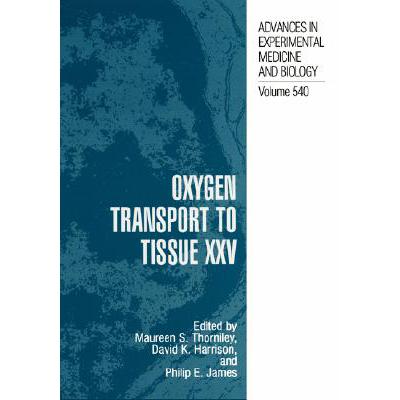 Oxygen Transport to Tissue XXV
