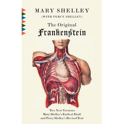 The Original Frankenstein: Or, the Modern Pr...