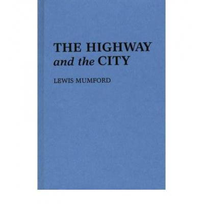 The Highway and the City.