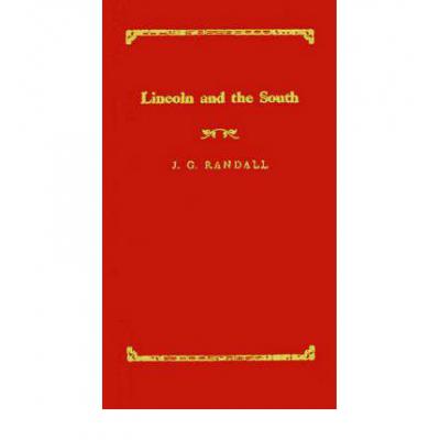 Lincoln and the South.