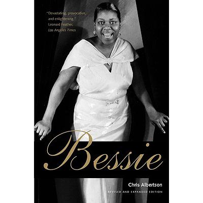 Bessie: Revised and Expanded Edition
