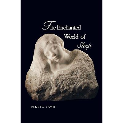 The Enchanted World of Sleep