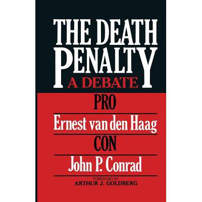 The Death Penalty : A Debate