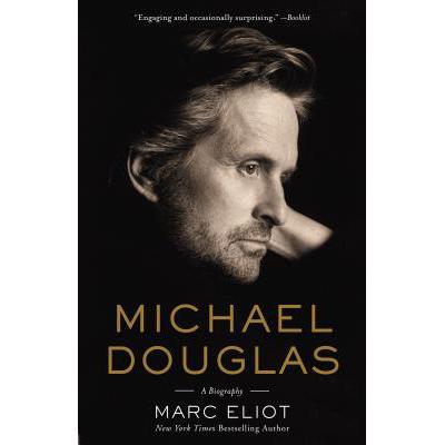 Michael Douglas: A Biography