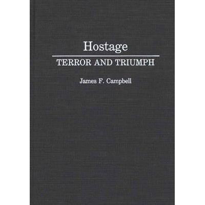 Hostage: Terror and Triumph