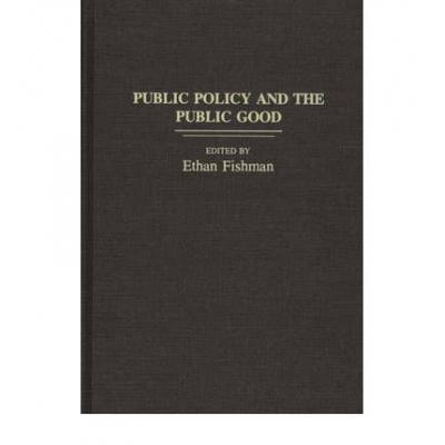 Public Policy and the Public Good