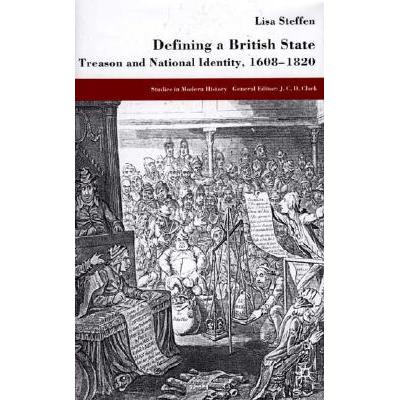 Defining a British State : Treason and Natio...