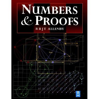 Numbers and Proofs