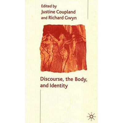 Discourse, the Body, and Identity