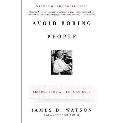 Avoid Boring People: Lessons from a Life in Sci...