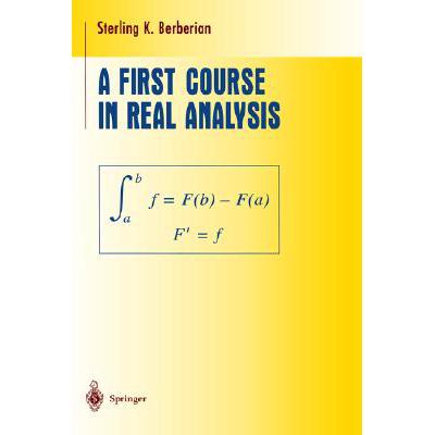 A First Course in Real Analysis
