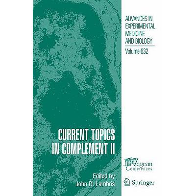 Current Topics in Complement II