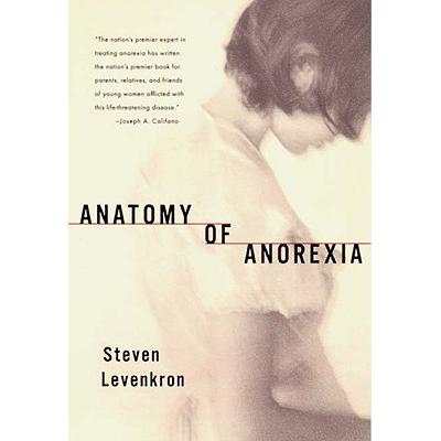 Anatomy of Anorexia