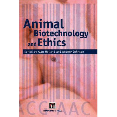 Animal Biotechnology and Ethics