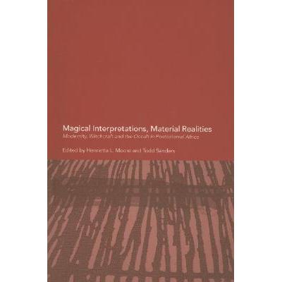 Magical Interpretations, Material Realities ...