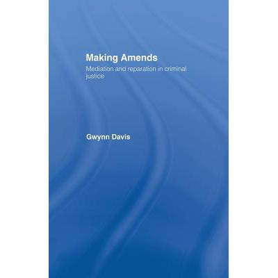 Making Amends : Mediation and Reparation in ...