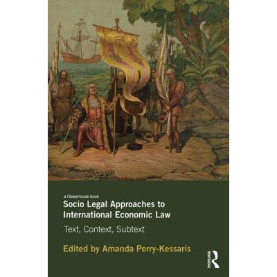 Socio-Legal Approaches to International Econ...