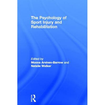 The Psychology of Sport Injury and Rehabilit...