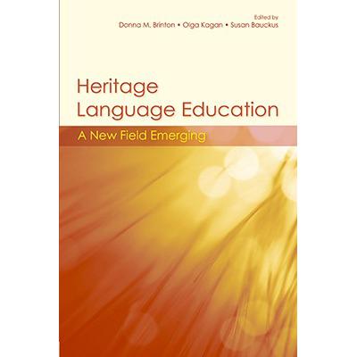 Heritage Language Education : A New Field Em...