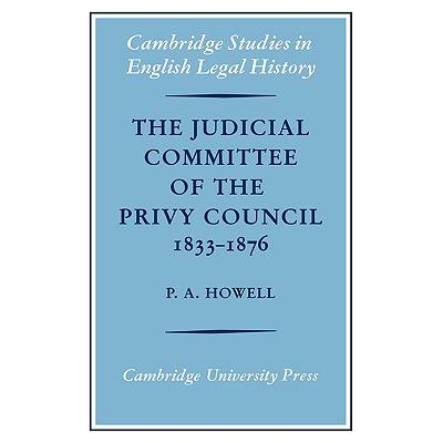 Judicial Committee of the Privy Council 1833...