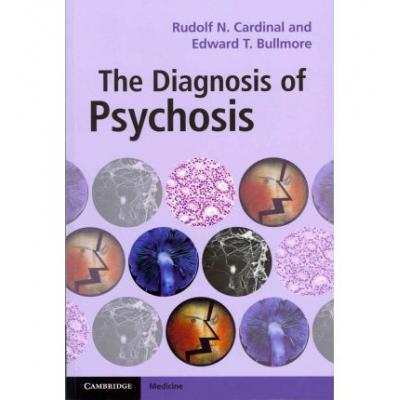 The Diagnosis of Psychosis