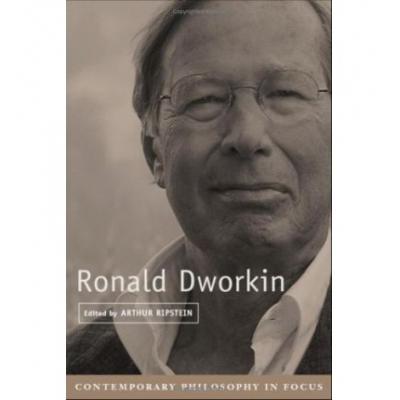 Ronald Dworkin: - Ronald Dworkin