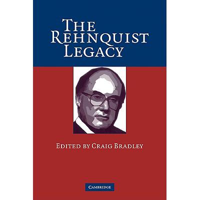 The Rehnquist Legacy