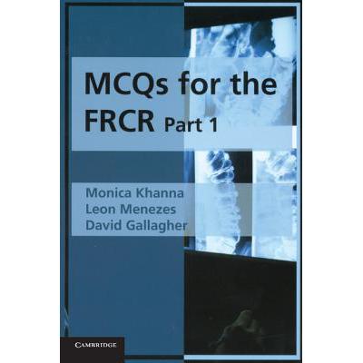 MCQs for the FRCR, Part 1