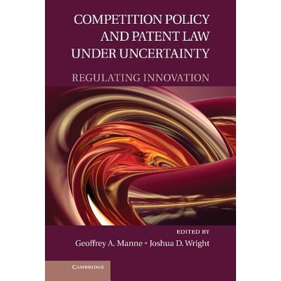 Competition Policy and Patent Law Under Unce...
