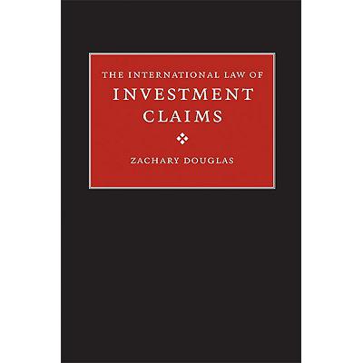 The International Law of Investment Claims