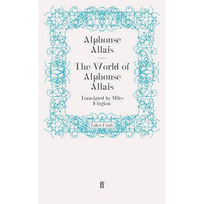 The World of Alphonse Allais