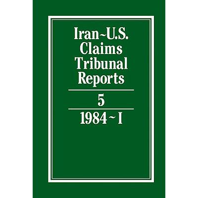 Iran-U.S. Claims Tribunal Reports: Volume 5