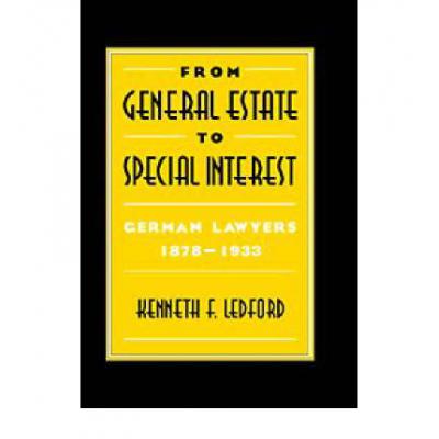 From General Estate to Special Interest: German Lawyers 1878-1933