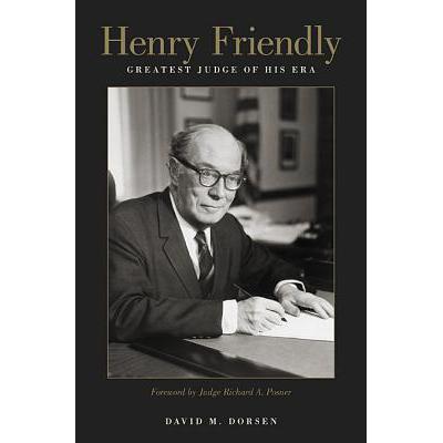 Henry Friendly, Greatest Judge of His Era